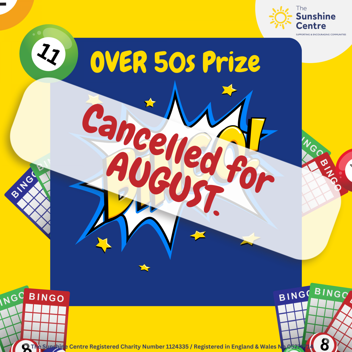 Over 50s Bingo cancelled for August. – The Sunshine Centre